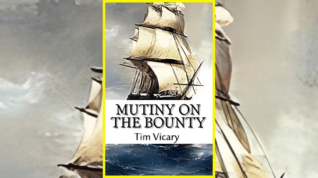 Mutiny on the Bounty - Tim Vicary | Audiobook - YouTube