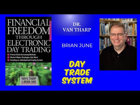 Financial Freedom Through Electronic Day Trading by Van Tharp - YouTube