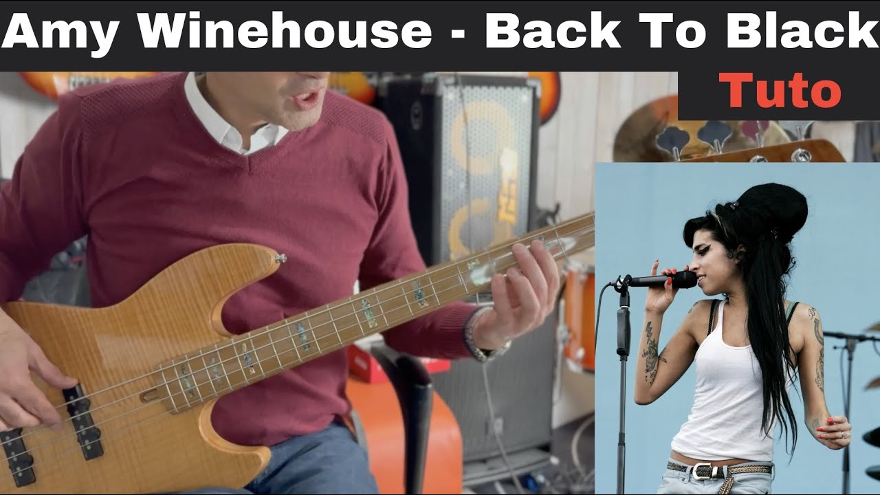 Débuter La Basse : Tuto : Amy WineHouse - Back To Black - YouTube