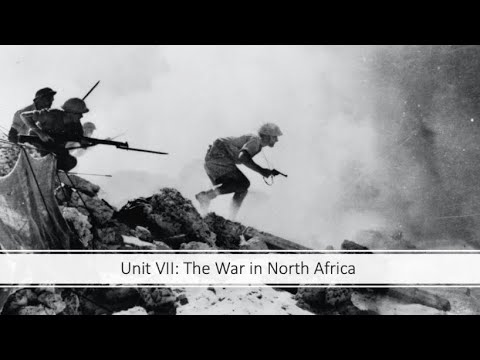 World War II - Unit VII: The War in North Africa - YouTube