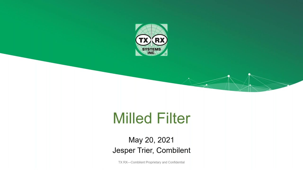 TX RX Webinar #5: Milled Filters - YouTube
