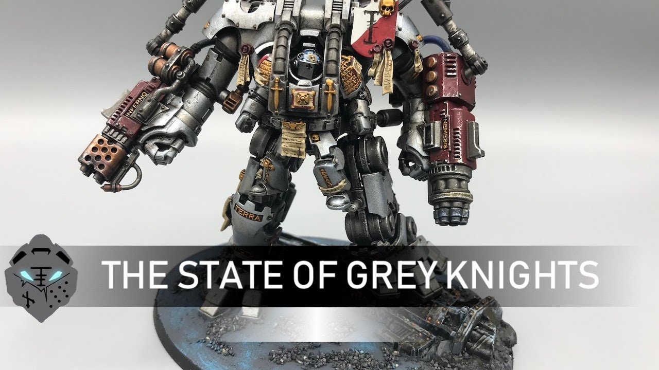 The State of Grey Knights, July 29 2021 - YouTube
