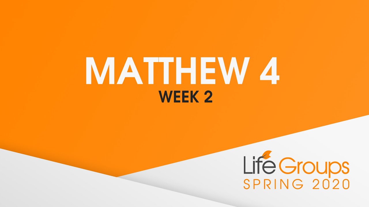 Life Groups 2020 Spring Discussion Week 2 - YouTube