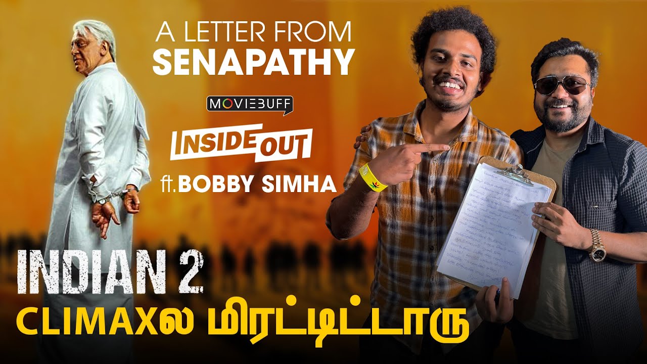 A letter from Senapathy | Indian 2 | Kamal Haasan | Bobby Simha ...