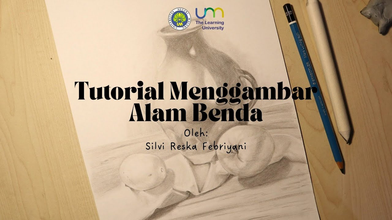 TUTORIAL MENGGAMBAR ALAM BENDA (edisi revisi) - YouTube