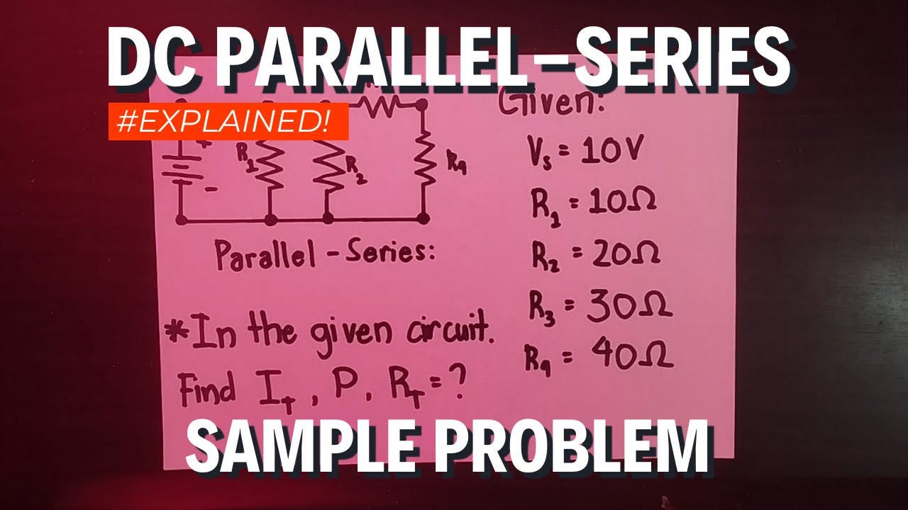 DC Parallel-Series Problem {with DETAILED EXPLANATION} - YouTube