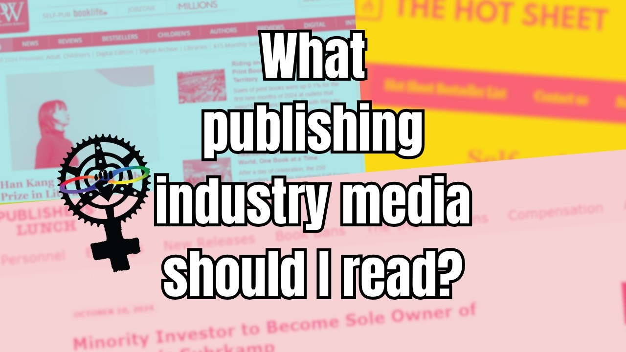 What Publishing Industry Media Should I Read? | A People's Guide to ...