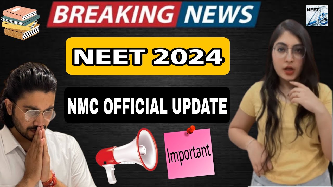 UPDATE for NEET 2024 Aspirants | Offical NMC NOTIFICATION | NEET LATEST ...