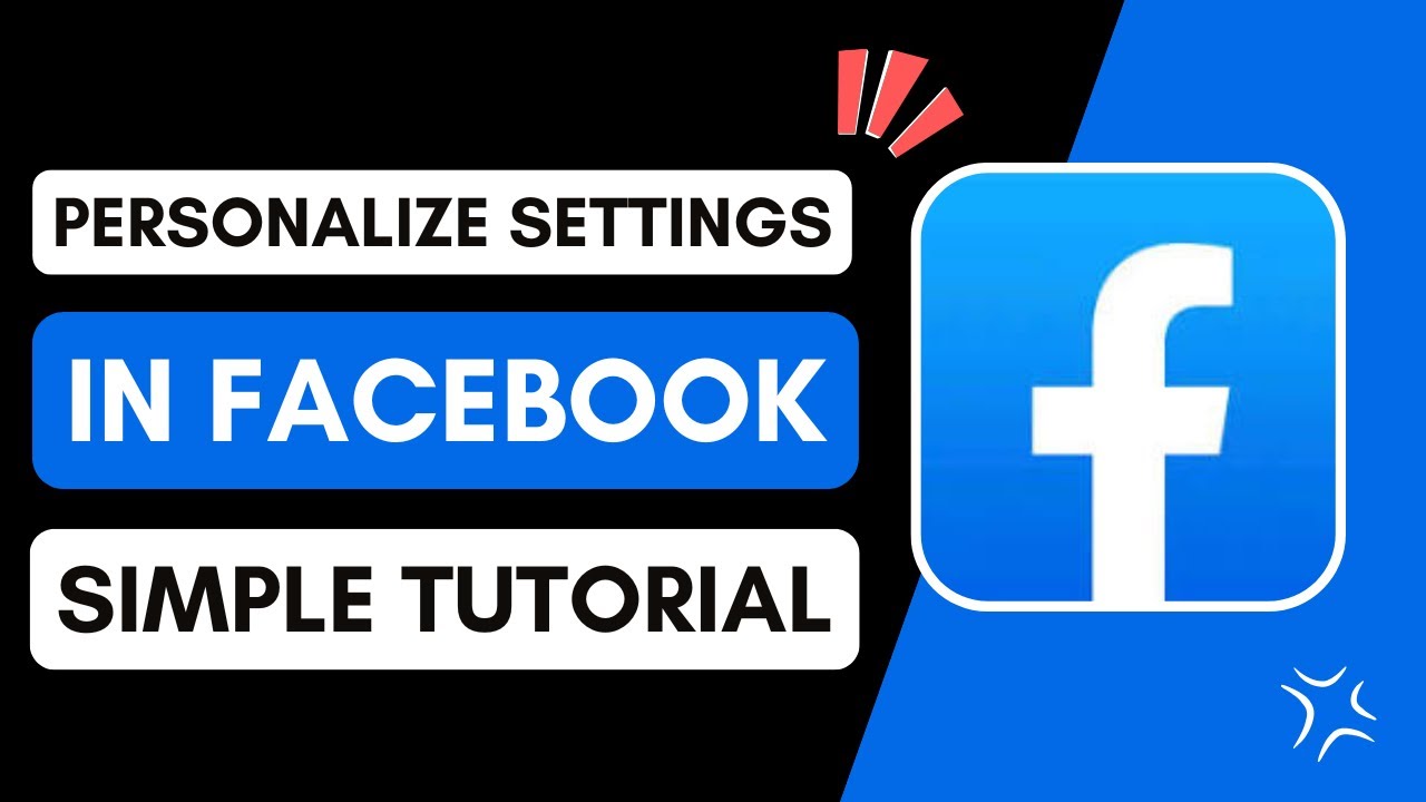 How To Personalize Settings In Facebook - YouTube