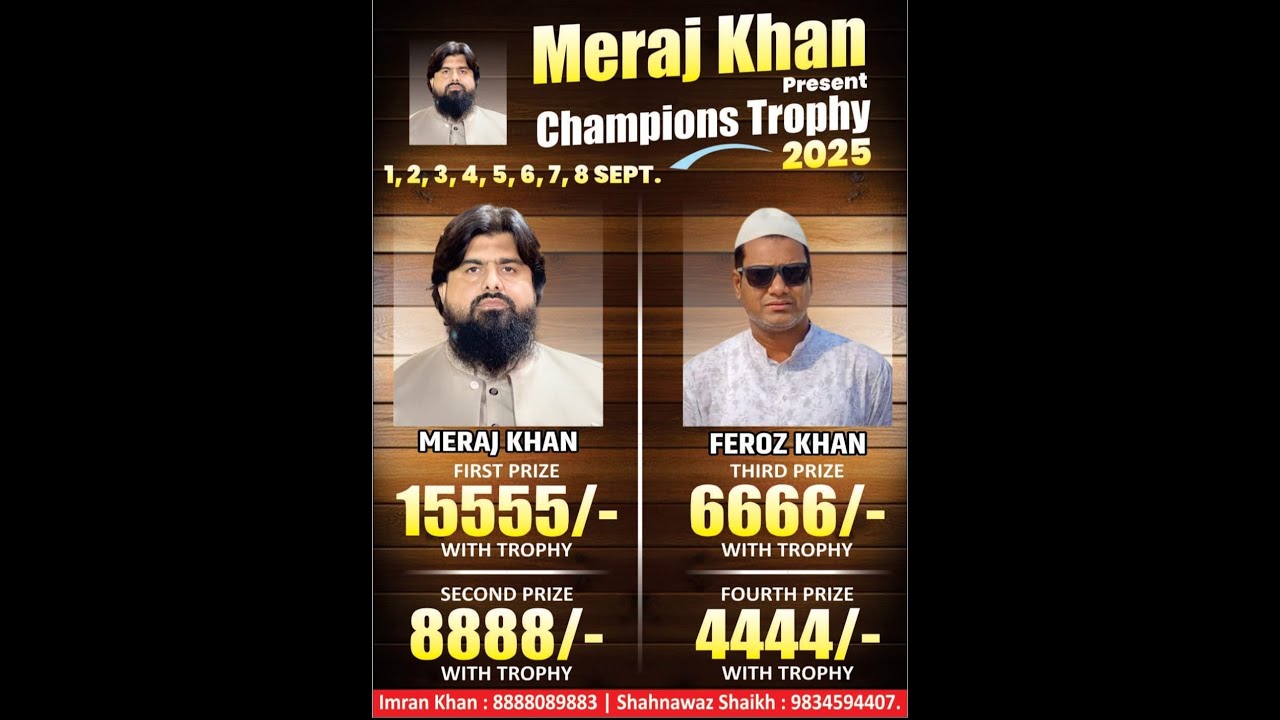 MERAJ KHAN PRESENT CHAMPIONS TROPHY (2025) (DAY 01) - YouTube