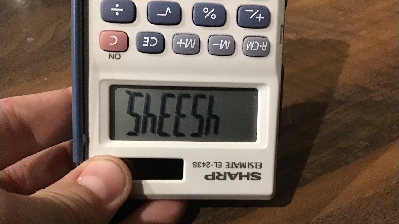 How To Write Sheesh On A Calculator YouTube how-to-write-sheesh-on-a-calculator-youtube