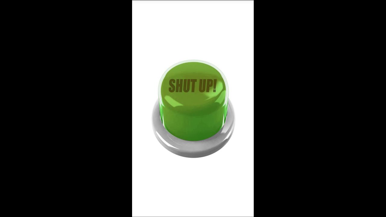 Simple App Reviews: Shut Up Button - YouTube