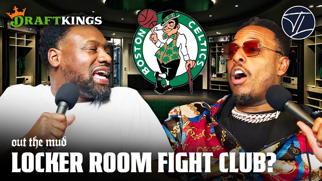 Paul Pierce gets REAL about the Boston Celtics locker room fights and ...