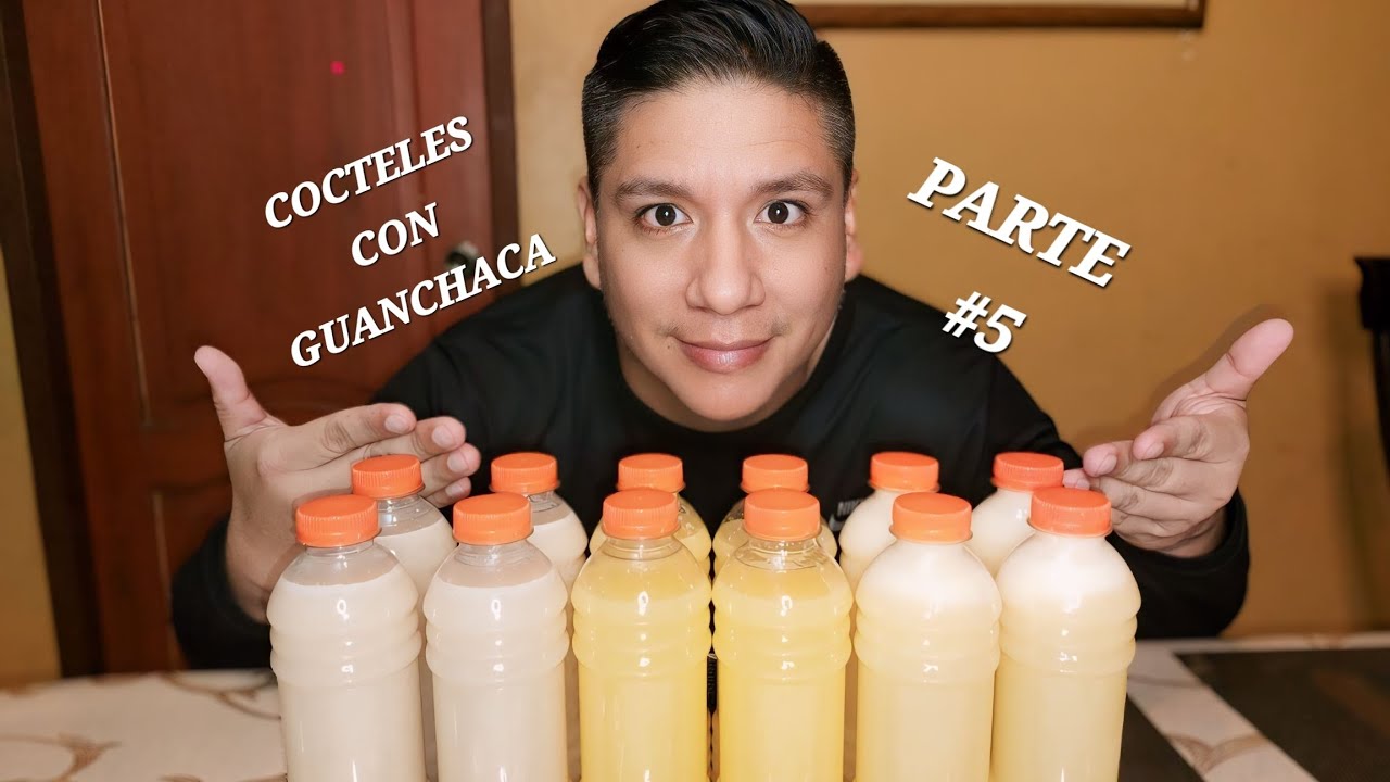 COCTELES CON GUANCHACA PARTE#5 #viralvideos #guanchaca #coctelesencasa ...