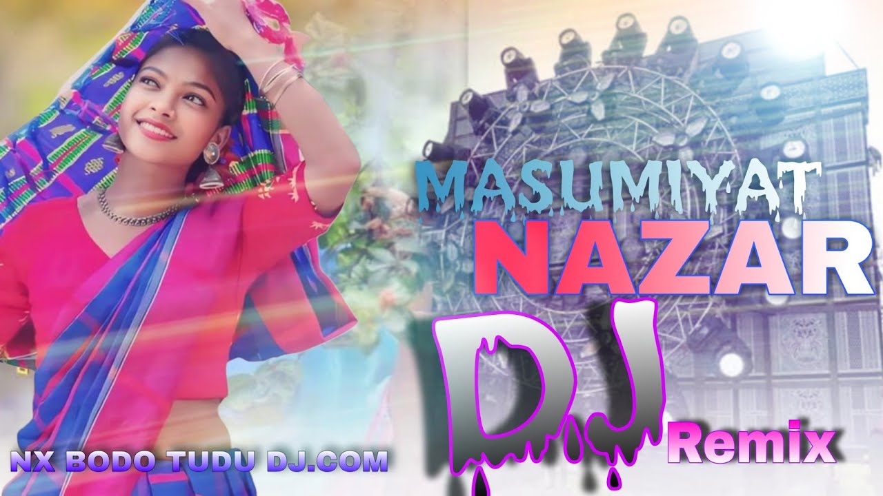 Masumiyat nazar dj remix song 2025//new santali dj song 2025#bodotudu ...