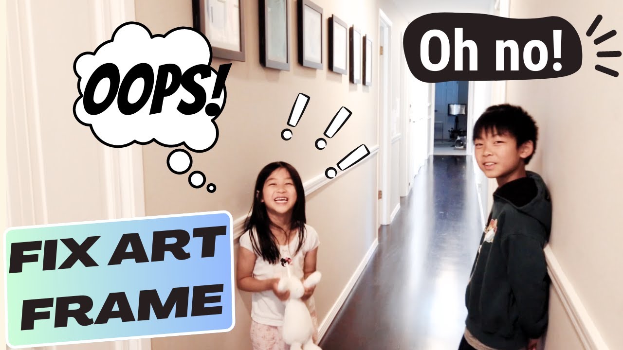 Fix Art Frame | Repair Mission | Oops Moment | Sibling Bonding | Chores ...