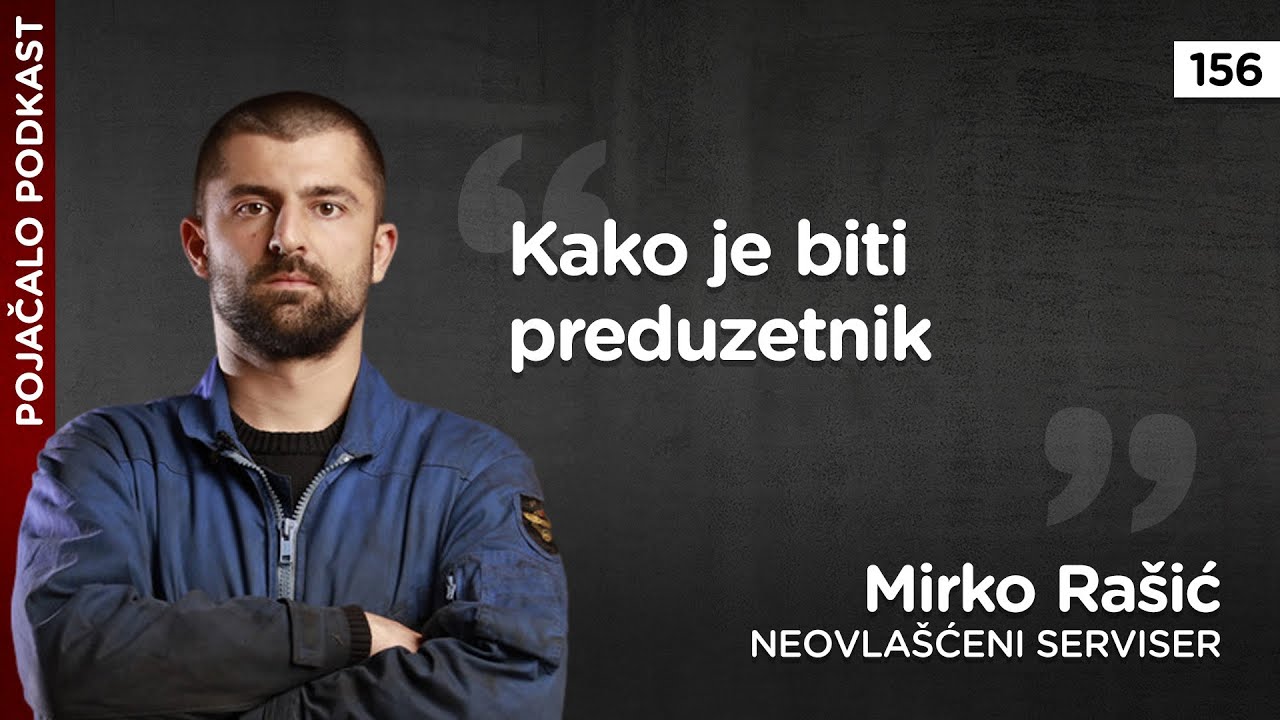 Mirko Rašić - Neovlašćeni serviser: Kako je biti preduzetnik - YouTube
