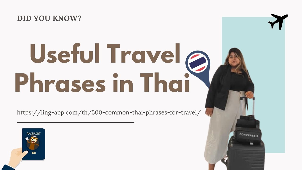 Lesson 19: The Only Thai Phrases You Need to Navigate Thailand (Asking ...