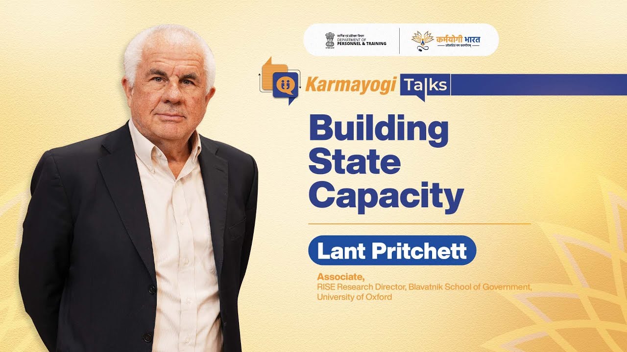 Building State Capacity | Prof Lant Pritchett - YouTube
