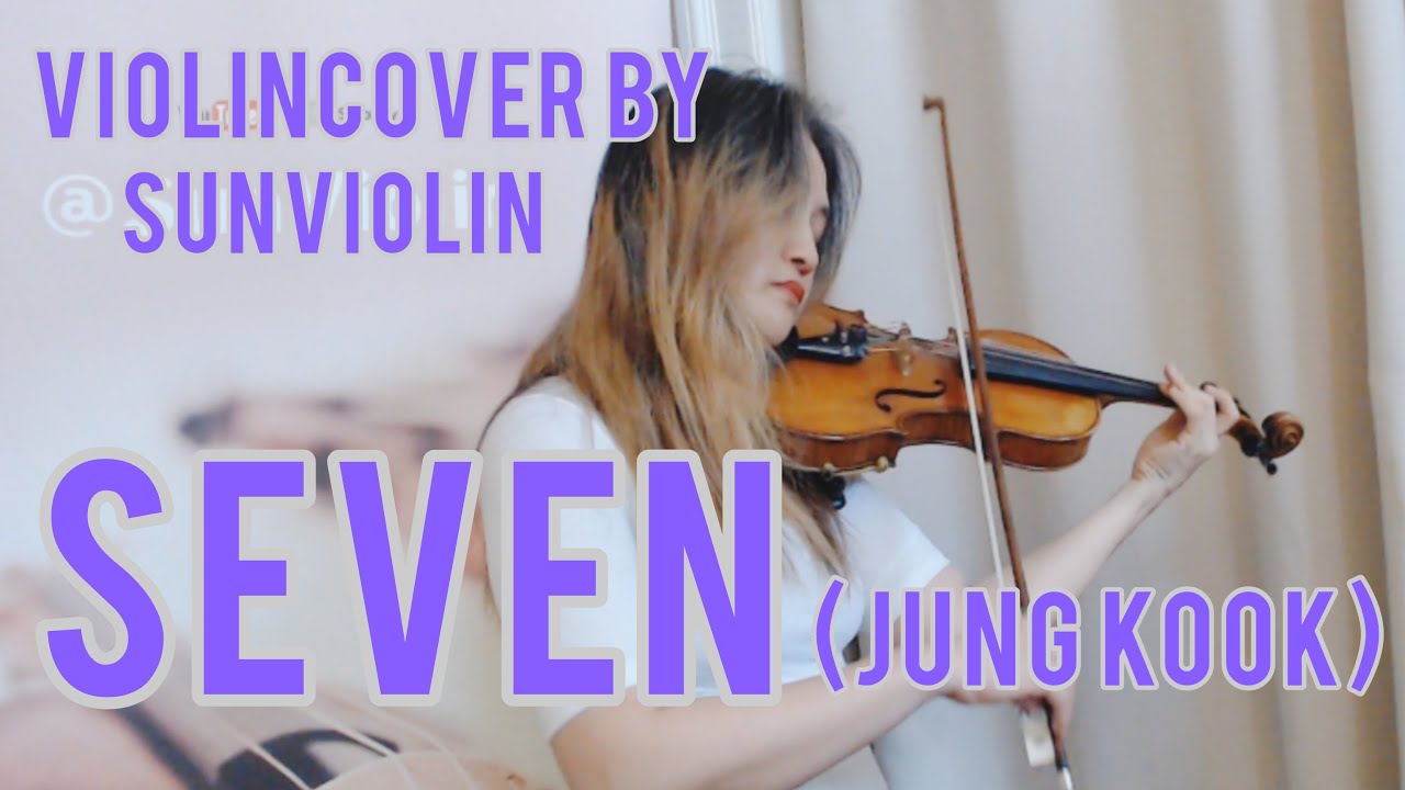 Seven (Jung Kook) Violin Cover (+ free sheet) - YouTube