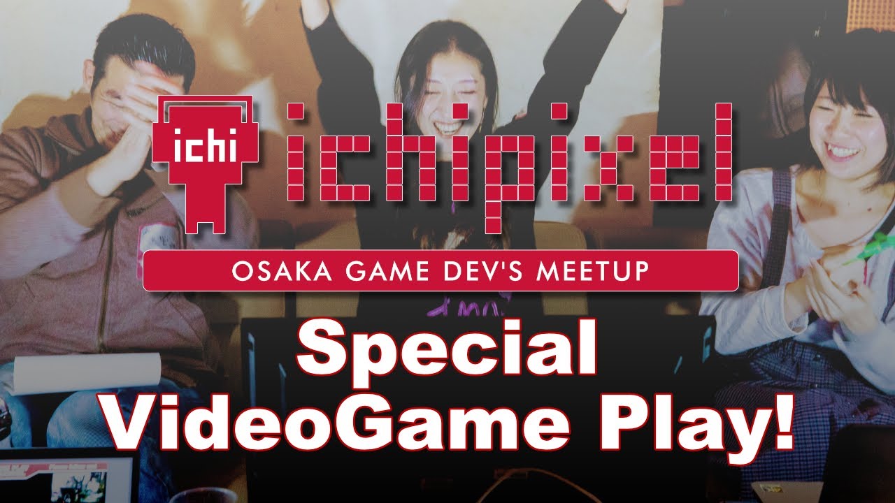 【Ichi Pixel】_「ゲーム実況SPECIAL！」_20181215 - YouTube