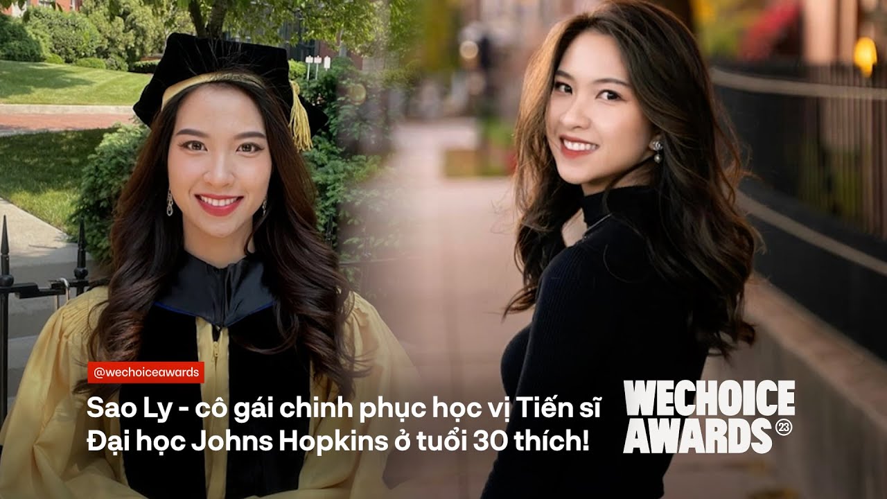 Sao Ly - cô gái 30 tuổi chinh phục học vị Tiến sĩ ĐH Johns Hopkins ...