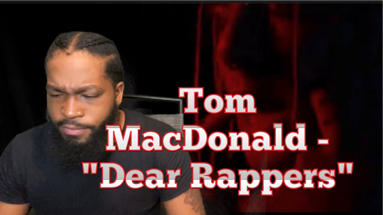 Tom MacDonald - "Dear Rappers" | Twin Real World Reaction - YouTube