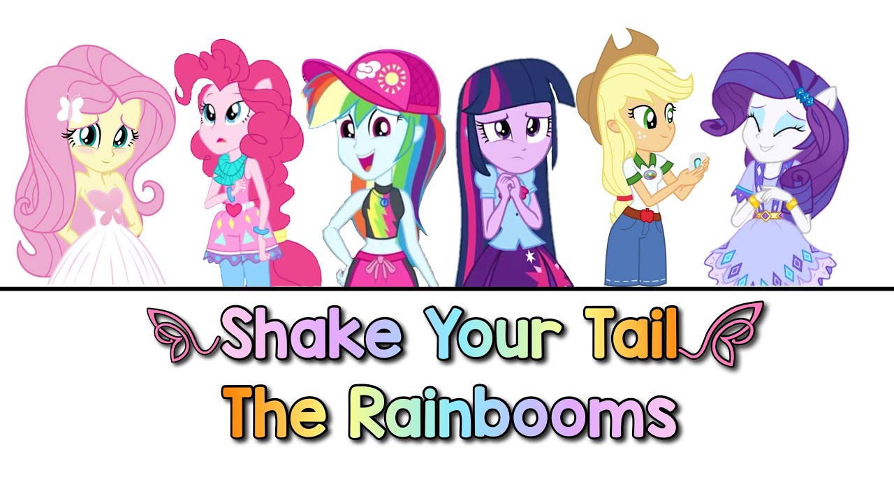 Shake your tail by: The Rainbooms - YouTube