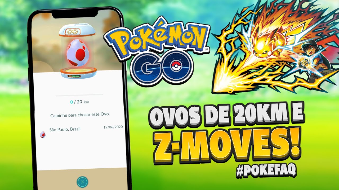 Z-Moves no Pokémon GO e Ovo especial de 20km? | #PokéFAQ - YouTube