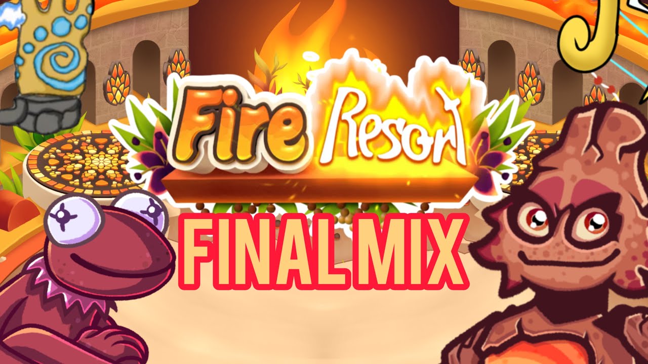 🔥 Fire Resort | FINAL mix 🔥 (ft. Mr_Bon_Bon) - YouTube