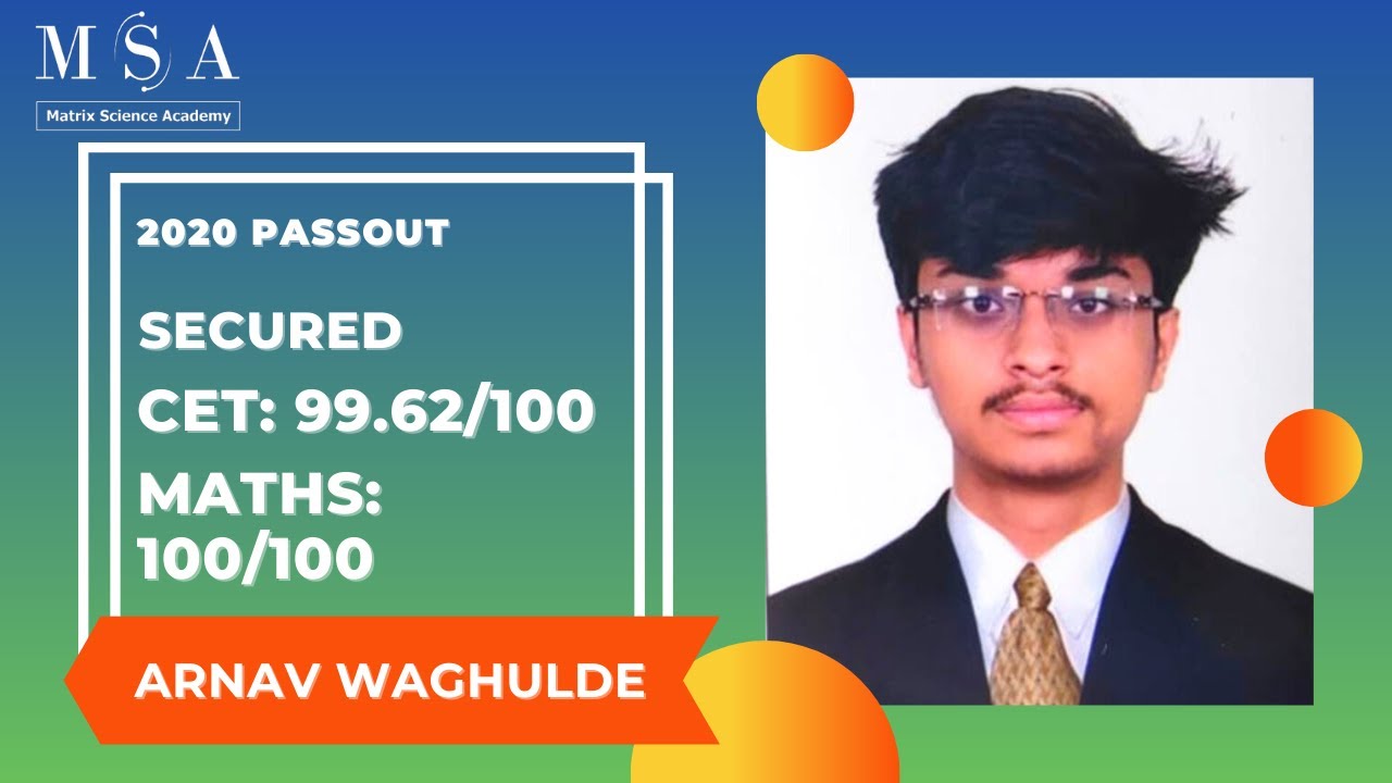2020 PASSOUT | ARNAV WAGHULDE SECURED 99.62% IN CET | PUNE | MATRIX ...