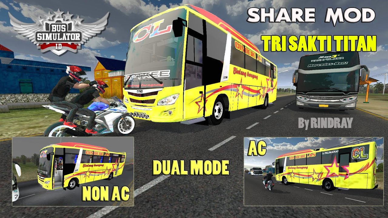 SHARE TRISAKTI TITAN DUAL MODE RINDRAY FREE BUS SIMULATOR INDONESIA ...