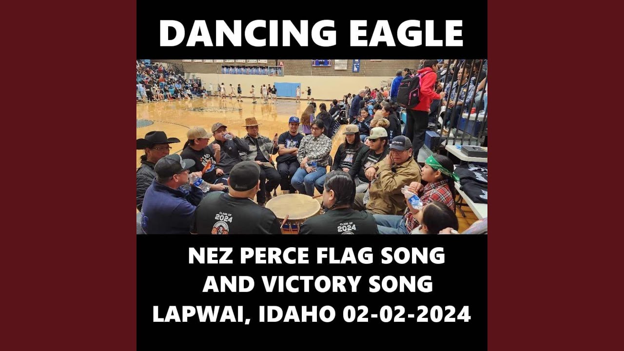 Dancing Eagle Nez Perce Flag Song and Victory Song Lapwai, Idaho 02-02-2024 - YouTube