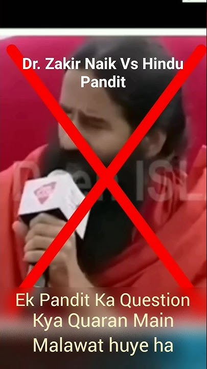 Dr. Zakir Naik Vs Hindu Pandit /Ek hindu pandit ka sawal kya Quran Mein Malawat huie ha ...
