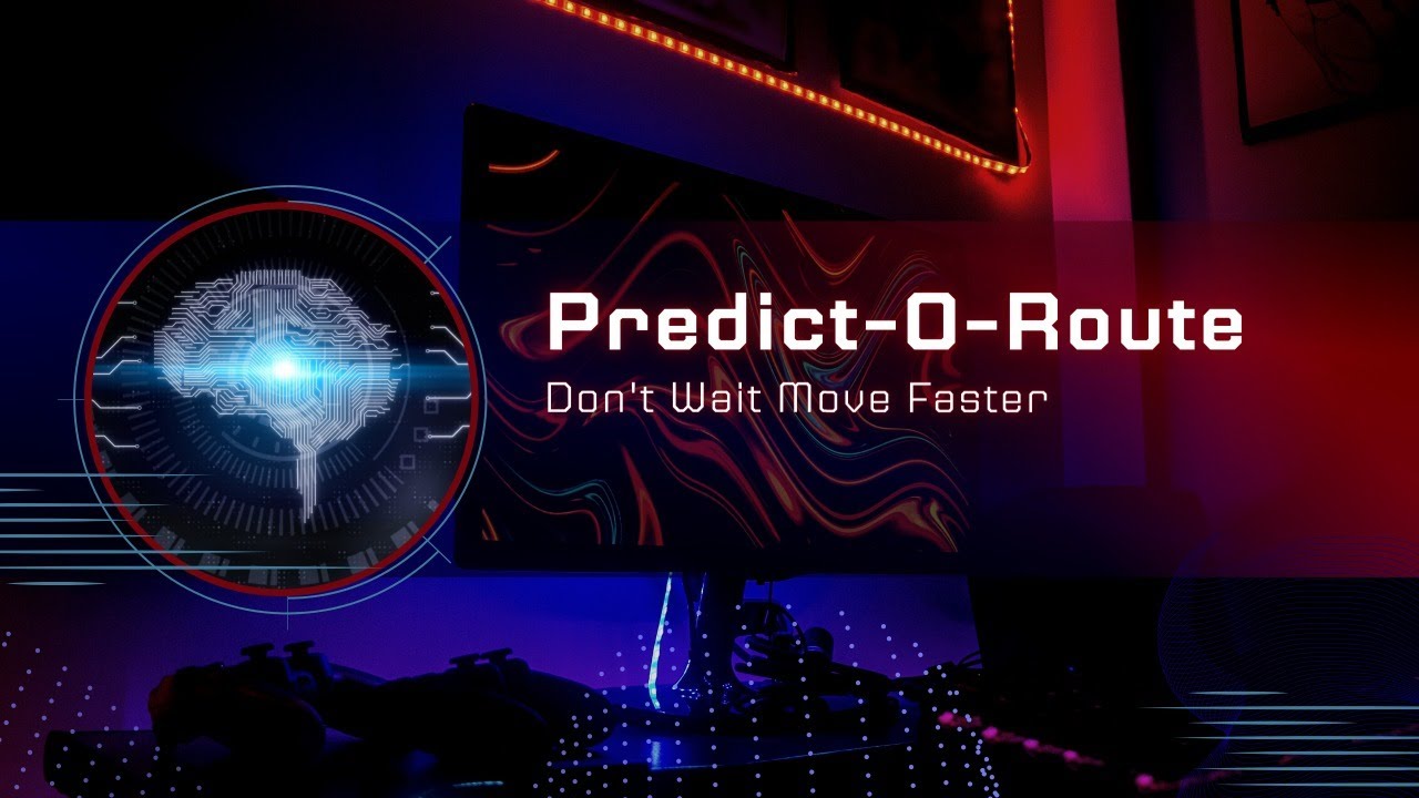 Predict-O-Route - Don't Wait Move Faster #hackathon #ai #ml @Singh in ...
