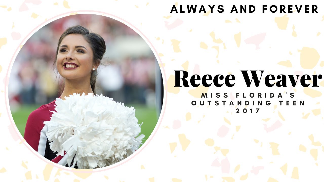 Always and Forever | Miss Florida's Outstanding Teen 2017 Reece Weaver ...