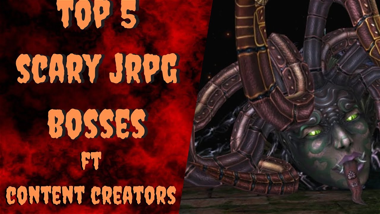 Top 5 SCARY Bosses in JRPGs ft Content Creators - YouTube