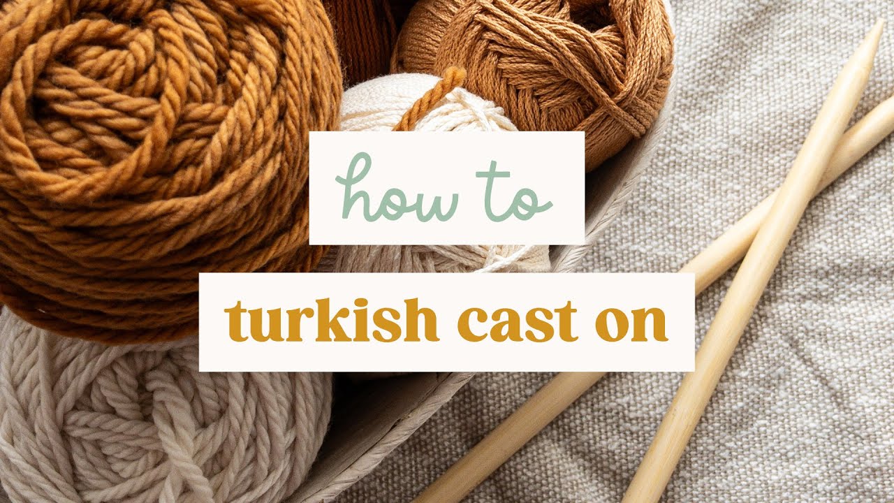 How to Work Turkish Cast On in Knitting - YouTube
