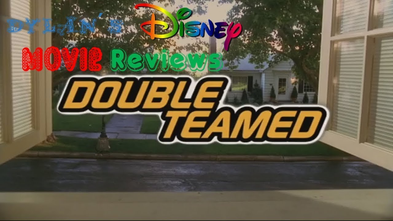 Dylan's Disney Movie Reviews Episode #36: Double Teamed - YouTube