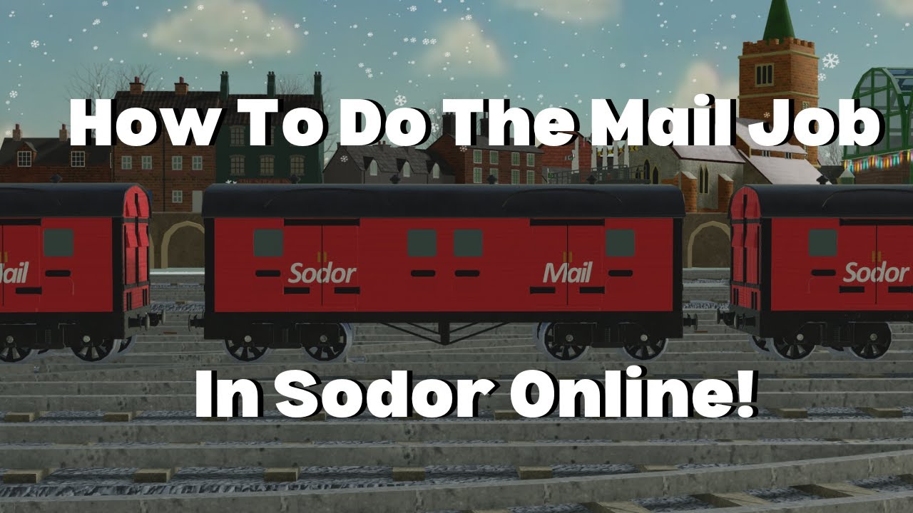 How To Do The Mail Job In Sodor Online - YouTube