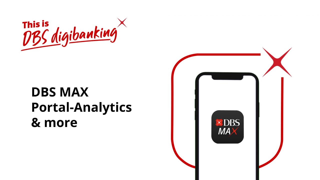 DBS MAX Portal - Analytics and more - YouTube