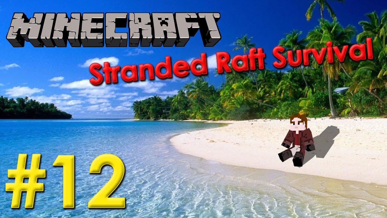 Minecraft - Stranded Raft Survival #12 - Lighthouse (60FPS) - YouTube