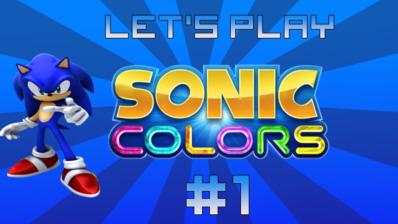 Let's Play Sonic Colors - Episode 1 - YouTube