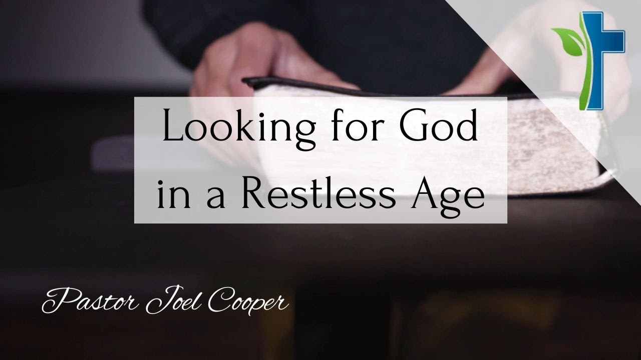 Looking for God in a Restless Age - YouTube