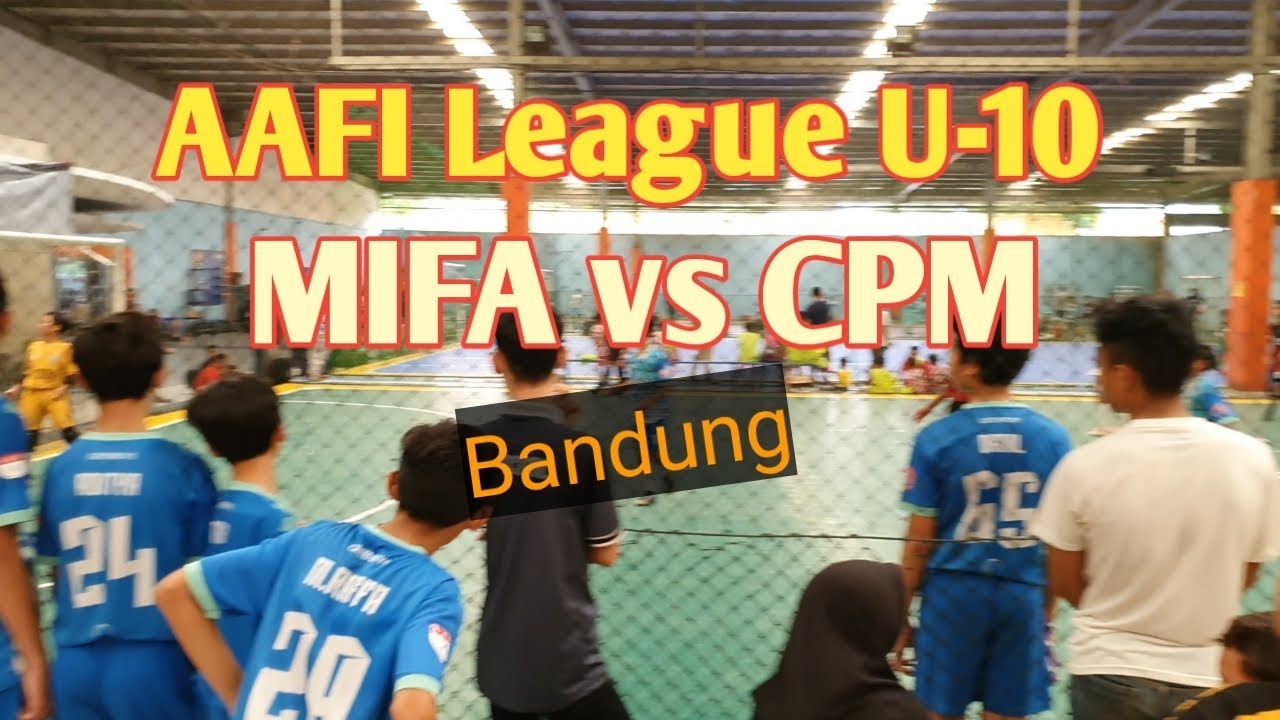 LIGA AAFI U10 Bandung 2020 MIFA (10) vs CPM (1)| Futsal AAFI albiruni ...
