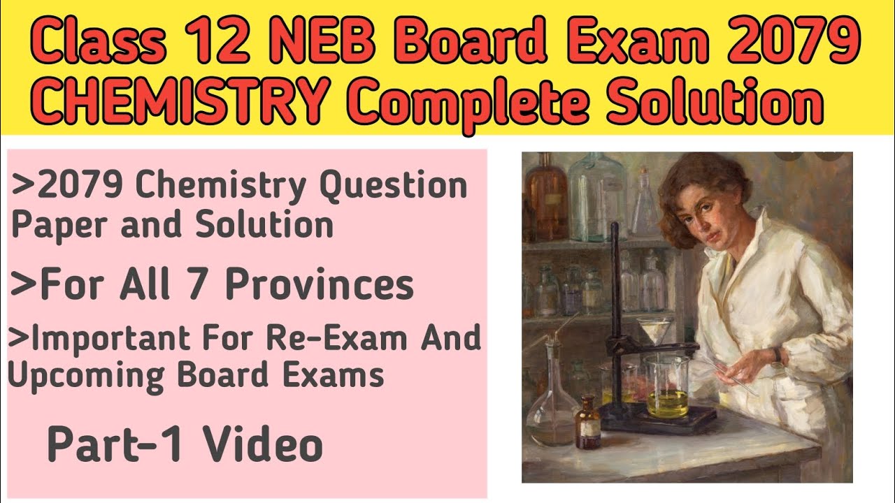 Class 12 Chemistry Board Exam 2079 Questions And Complete Solution Part 1 Re Uploaded YouTube class-12-chemistry-board-exam-2079-questions-and-complete-solution-part-1-re-uploaded-youtube