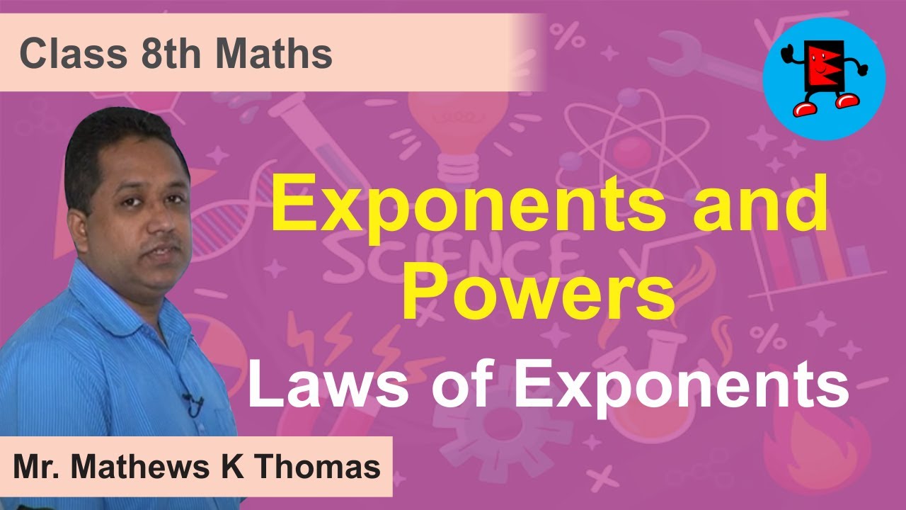 CBSE Class 8 Maths Exponents and Powers- Laws of Exponents - YouTube