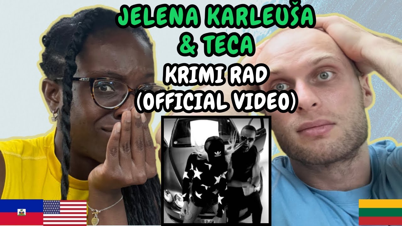 REACTION TO JELENA KARLEUŠA & TECA - KRIMI RAD (Music Video) | FIRST ...