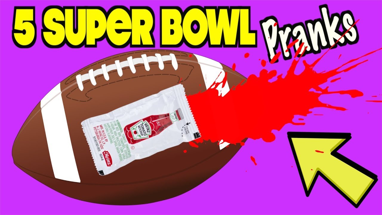 5 More Super Bowl Pranks You Can Do On Friends and Family During The ...
