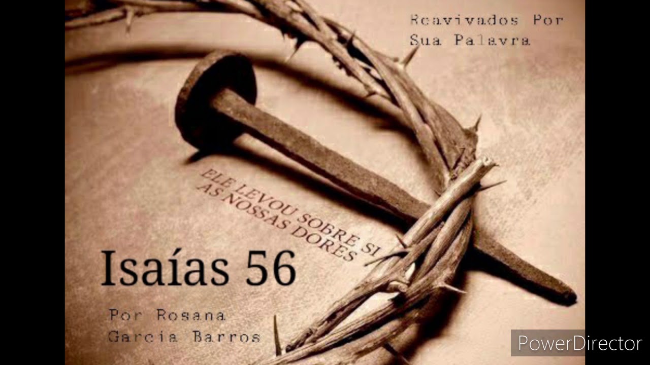 Isaías 56 Comentado por Rosana Barros - YouTube